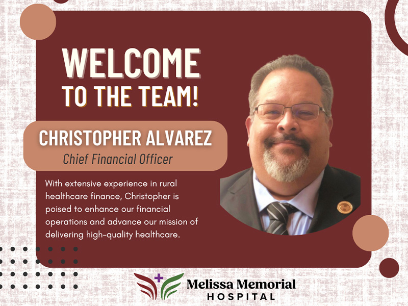 Welcome the new CFO - Melissa Memorial Hospital